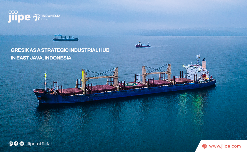 Gresik As A Strategic Industrial Hub in East Java, Indonesia - News - JIIPE - Java Integrated ...